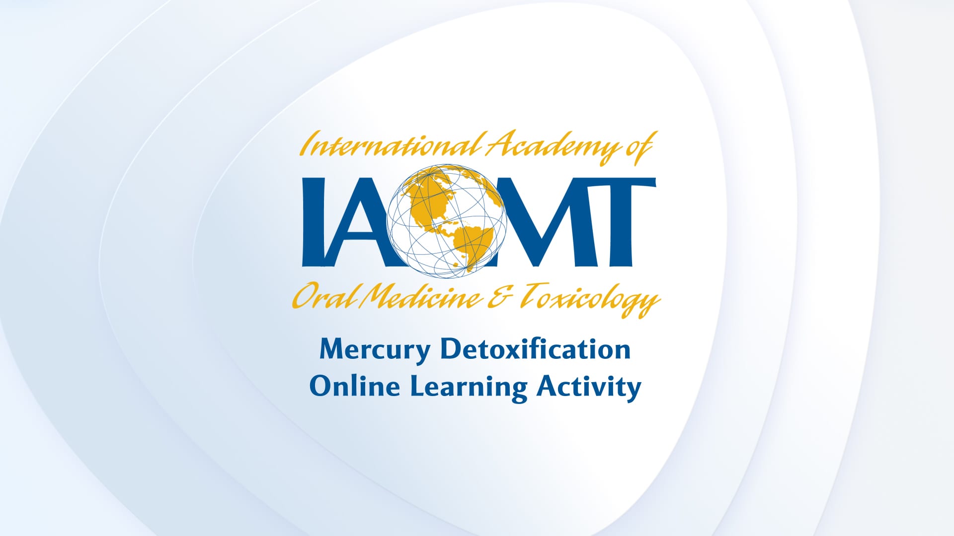 Mercury Detoxification Video Activity - IAOMT